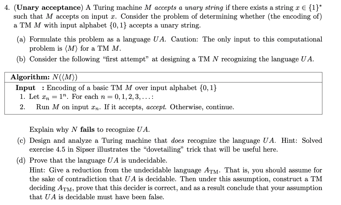 4. (Unary acceptance) A Turing machine M accepts a | Chegg.com