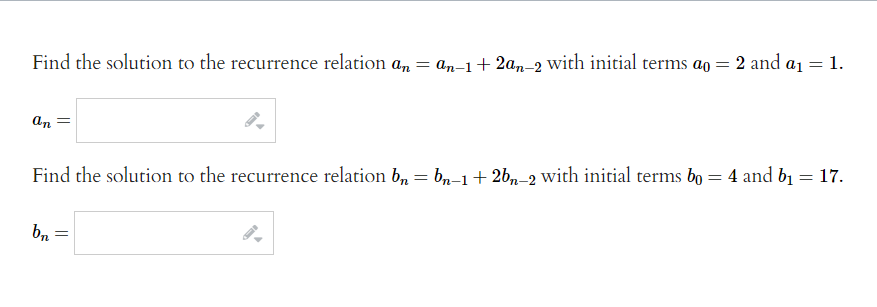 Solved Find the solution to the recurrence relation | Chegg.com