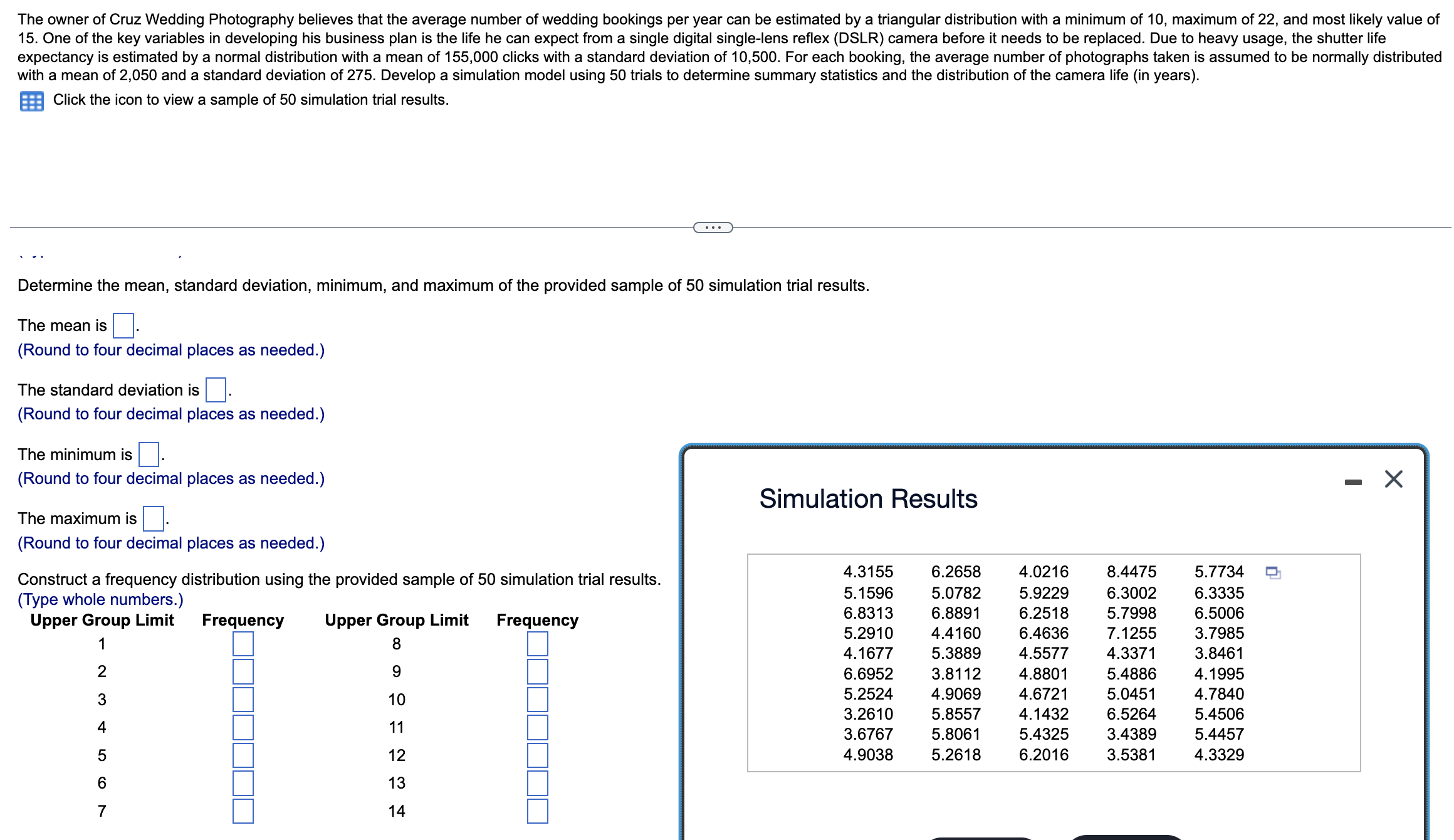 Solved Determine The Mean Standard Deviation Minimum And