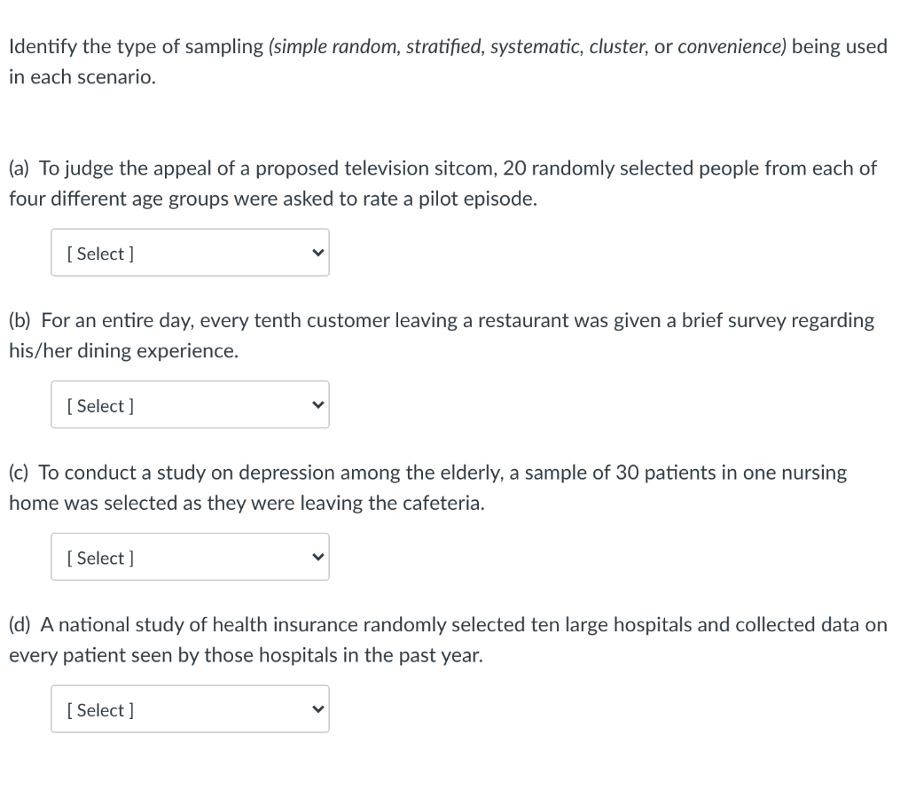 Solved Identify the type of sampling (simple random, | Chegg.com