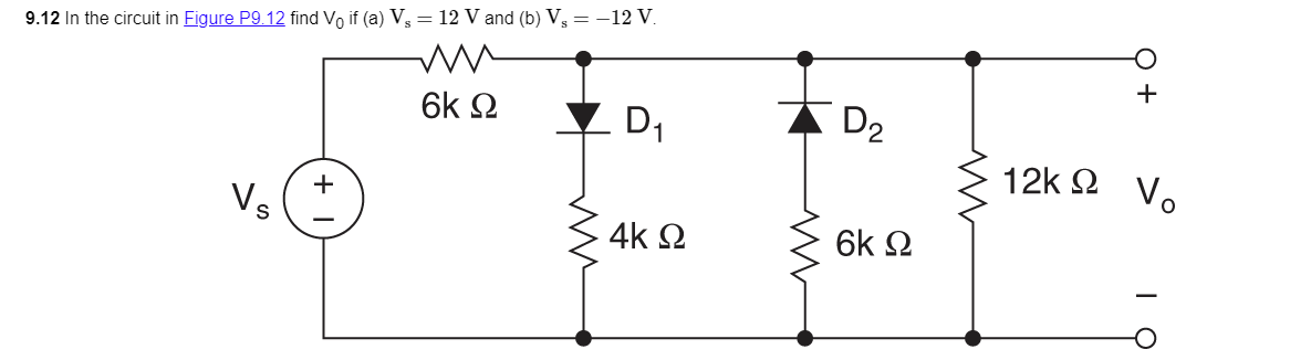 Solved 9.12 In the circuit in Figure P9.12 find V0 if (a) | Chegg.com
