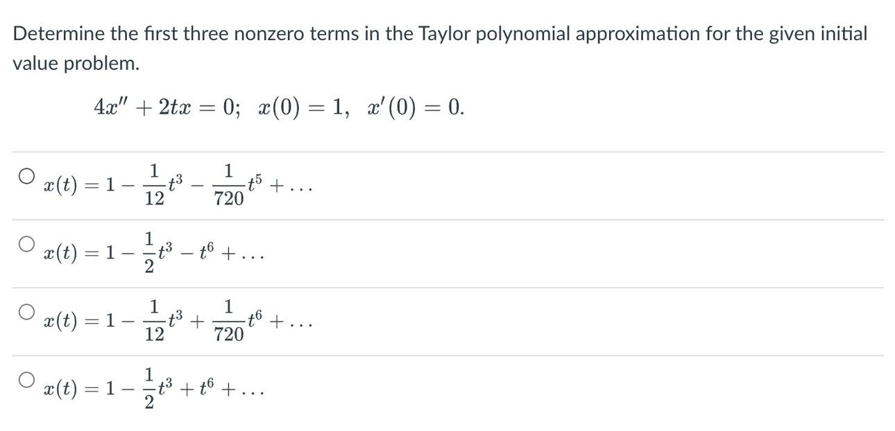 Solved Determine the first three nonzero terms in the Taylor | Chegg.com