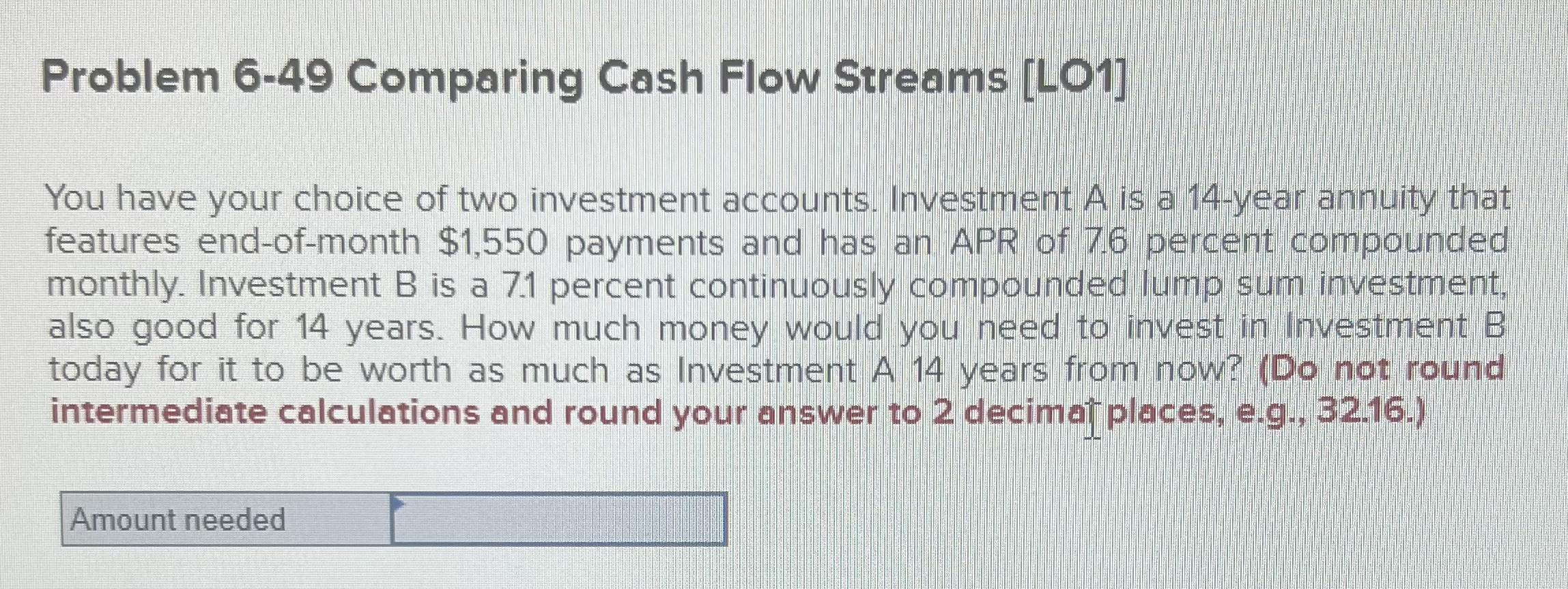 Solved Problem 6-49 Comparing Cash Flow Streams [LO1] You | Chegg.com