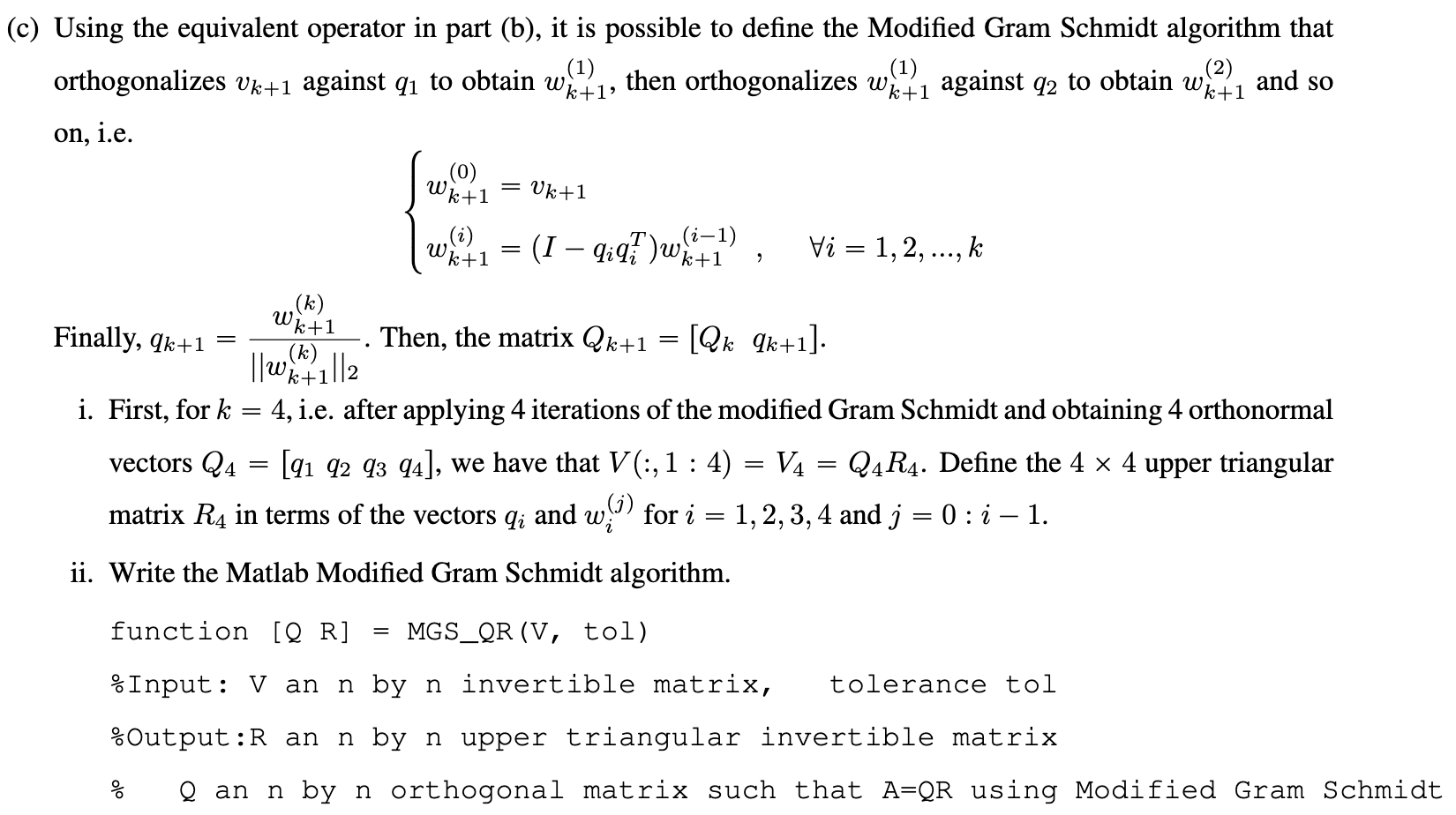 At the kth iteration of the Classical Gram Schmidt | Chegg.com