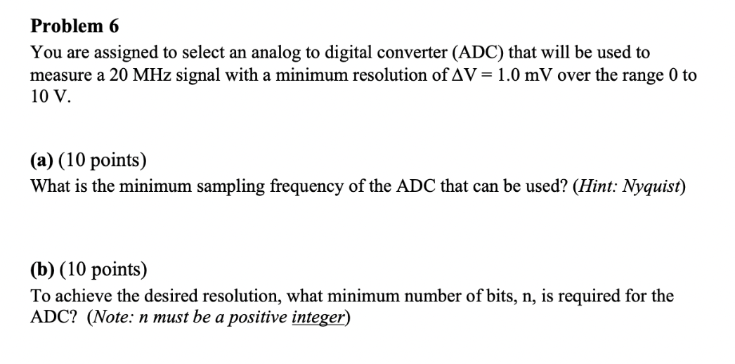 Solved Problem 6You are assigned to select an analog to | Chegg.com