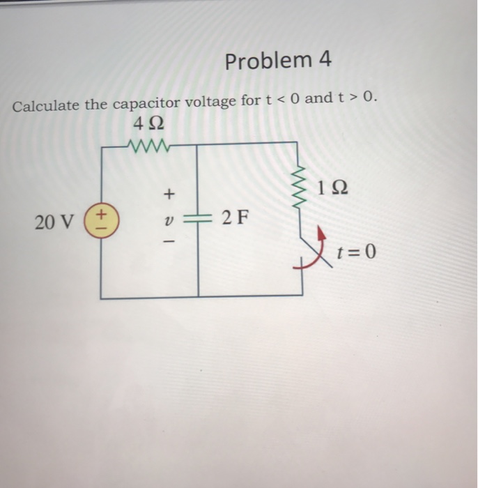 Solved Calculate the capacitor voltage for t 0. | Chegg.com