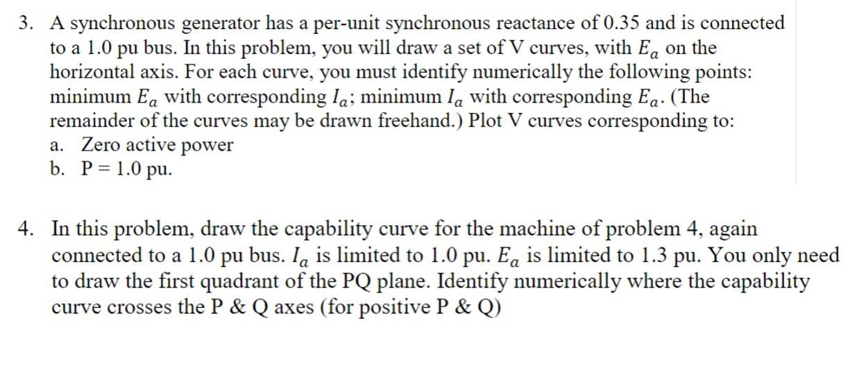 Solved 3. A synchronous generator has a per-unit synchronous | Chegg.com
