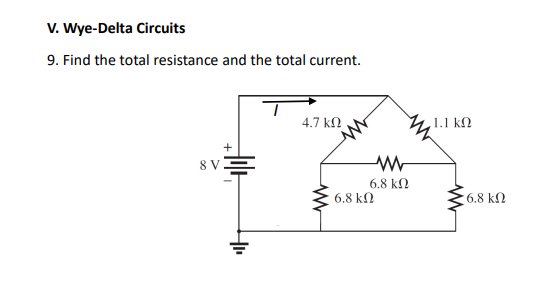 Solved V. ﻿Wye-Delta Circuits9. ﻿Find the total resistance | Chegg.com