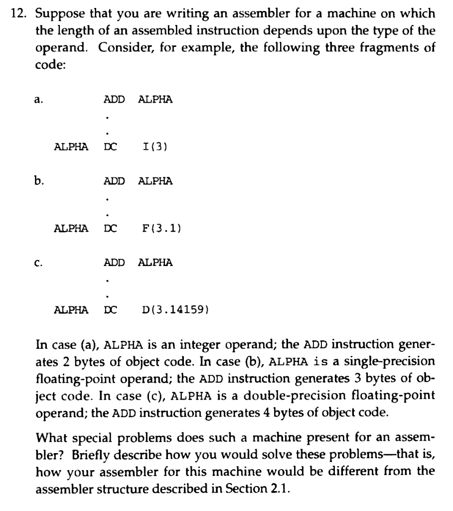 Solved 12. Suppose that you are writing an assembler for a | Chegg.com