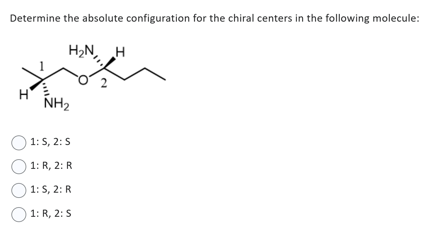 Solved Determine the absolute ﻿configuration for the chiral | Chegg.com