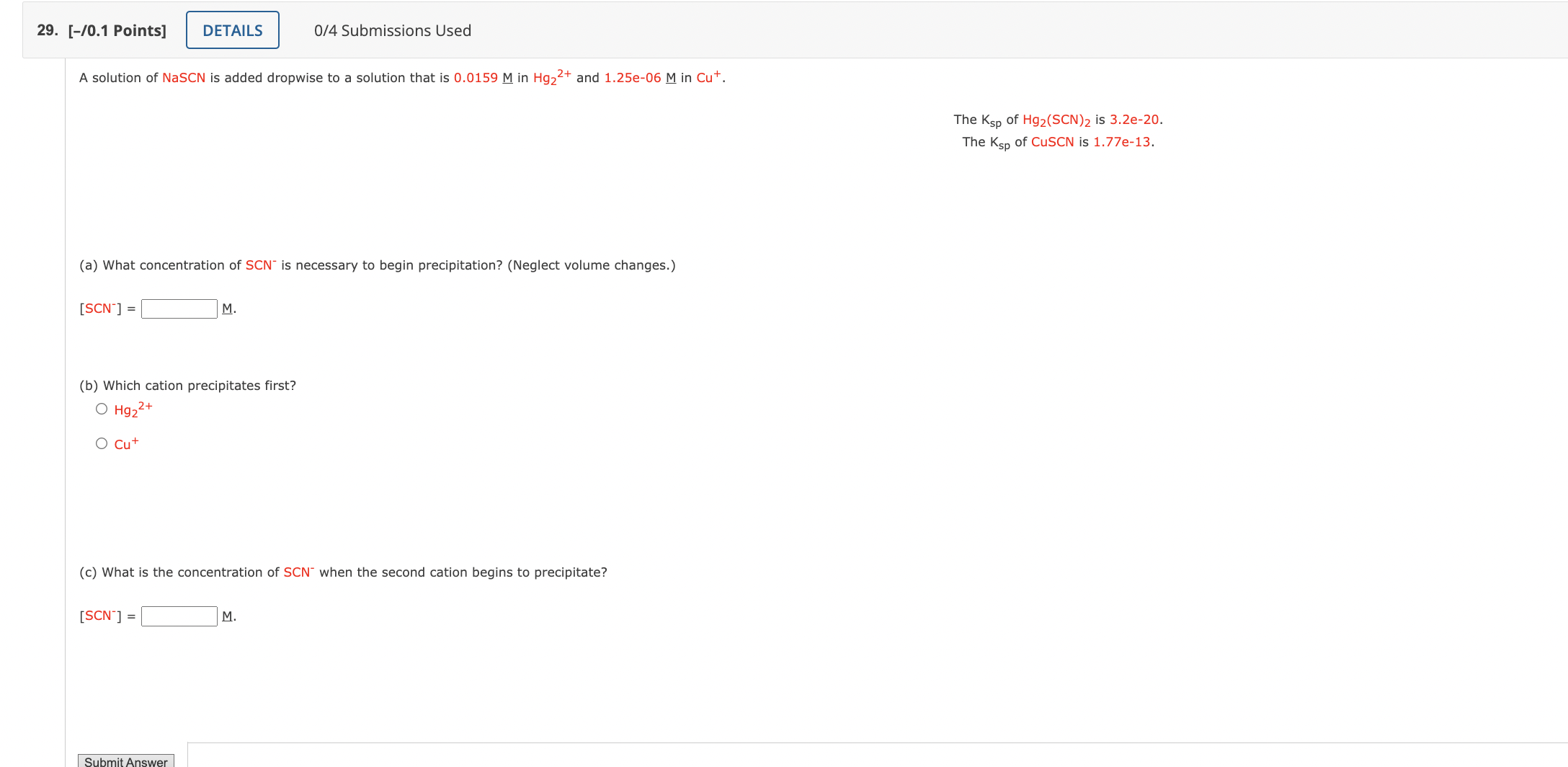Solved A solution of NaSCN is added dropwise to a solution | Chegg.com