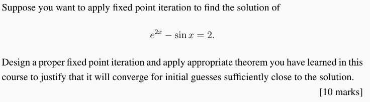 Solved Suppose you want to apply fixed point iteration to | Chegg.com