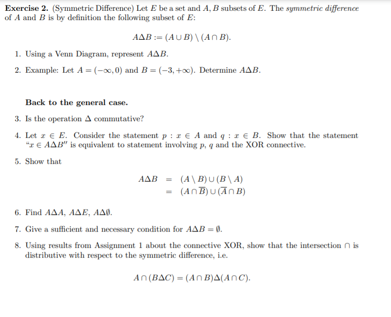 Solved Exercise 2. (Symmetric Difference) Let E be a set and | Chegg.com