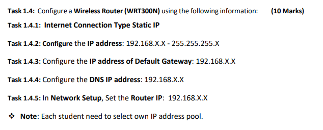 Solved Task 1.4: Configure a Wireless Router (WRT300N) using | Chegg.com