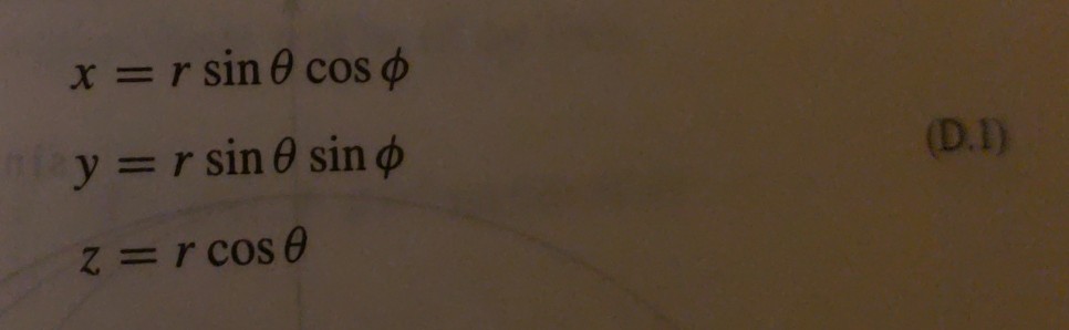 Solved r sin θ cos φ r sin θ sin φ r cos θ x y z | Chegg.com