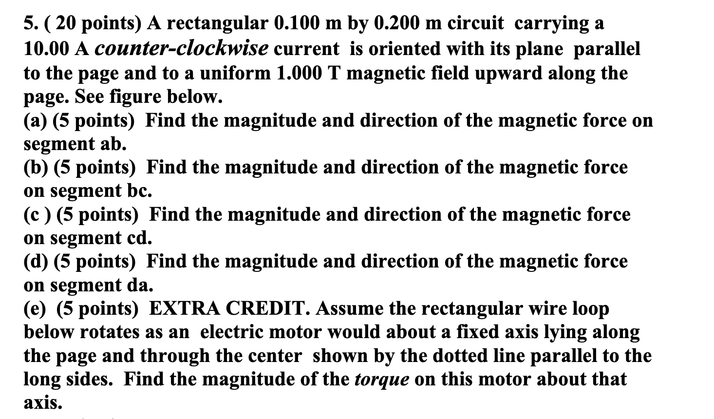 Solved 5. ( 20 points) A rectangular 0.100 m by 0.200 m | Chegg.com