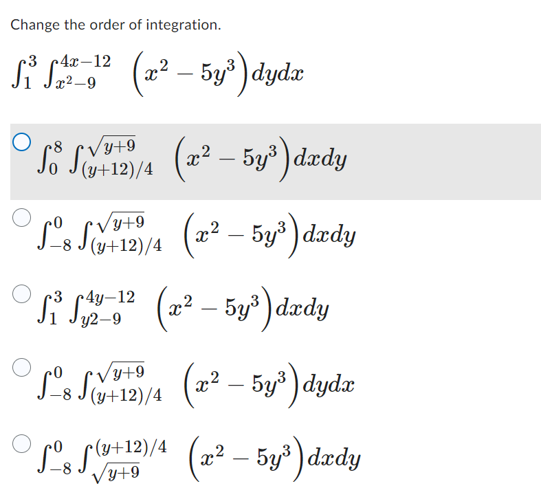 Solved Change the order of integration. | Chegg.com