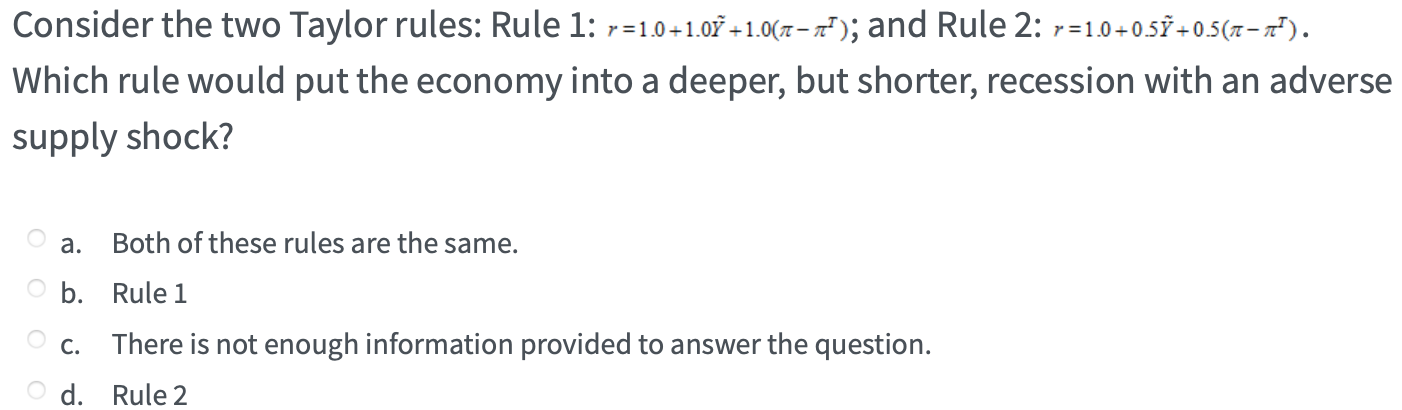 Solved Consider the two Taylor rules: Rule 1: | Chegg.com