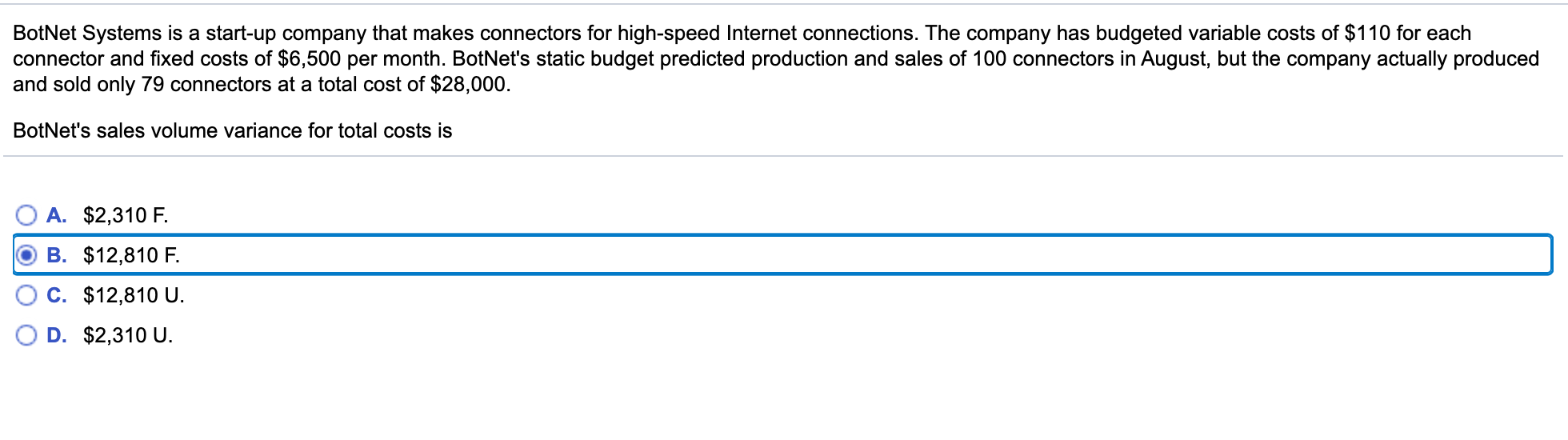 Solved BotNet Systems is a start-up company that makes | Chegg.com