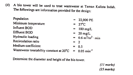 Solved (d) A bio tower will be used to treat wastewater at | Chegg.com