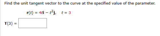 Solved Find the unit tangent vector to the curve at the | Chegg.com