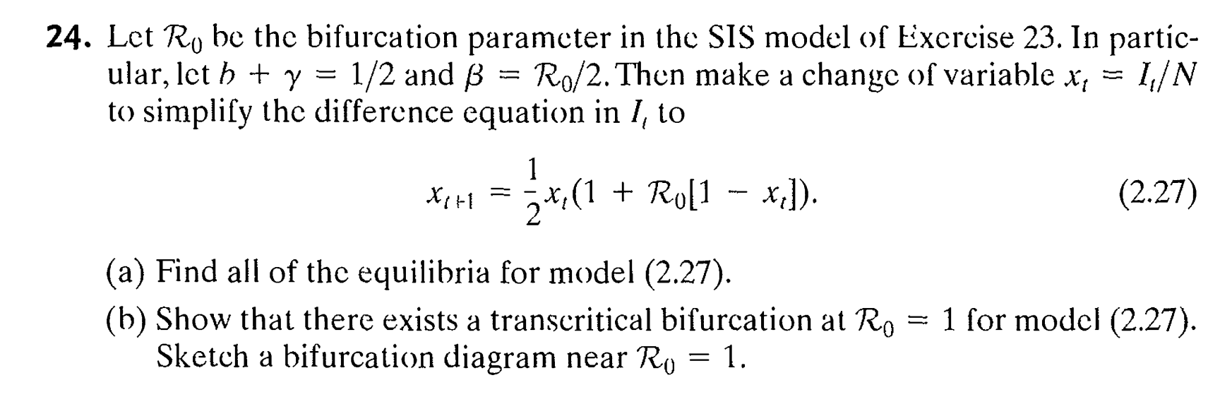 Solved 24. Let R0 be the bifurcation parameter in the SIS | Chegg.com