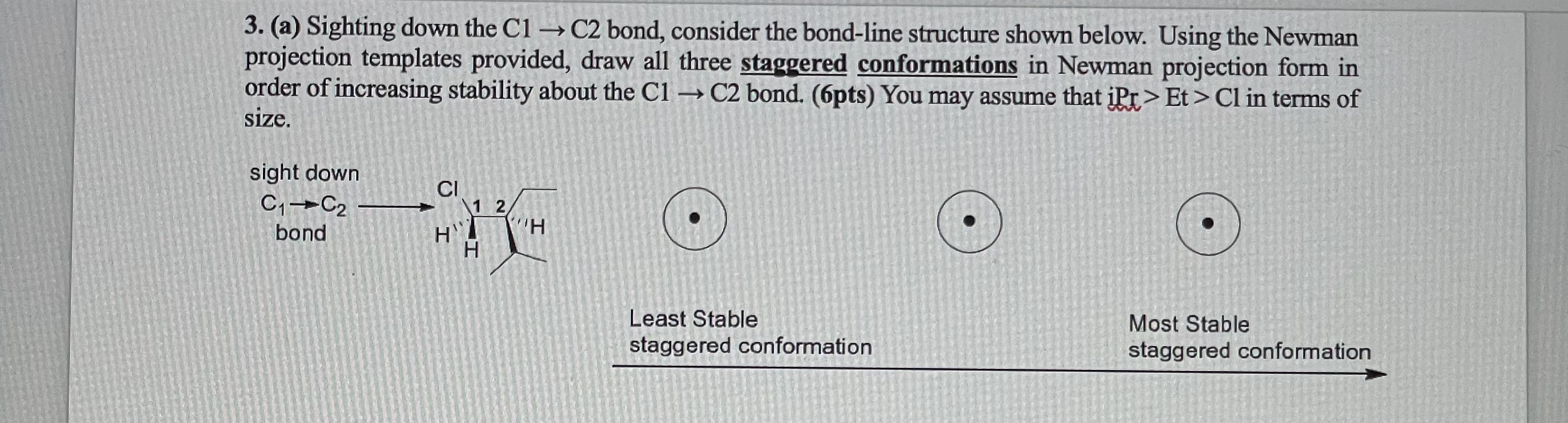 Solved 3. (a) Sighting down the C1→C2 bond, consider the | Chegg.com