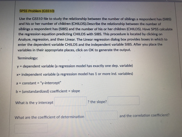 SPSS Problem (GS510) Use the GSS10 file to study the | Chegg.com