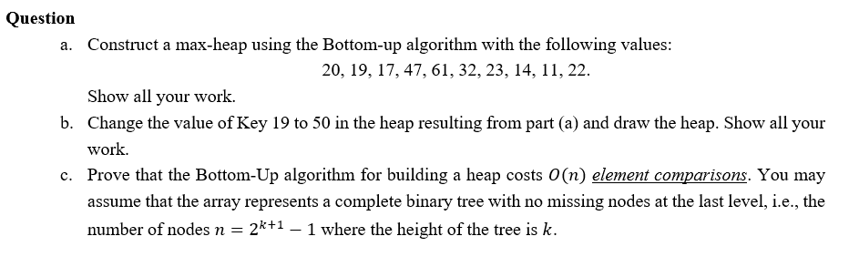 Solved Write your answers to each part of the question in a | Chegg.com