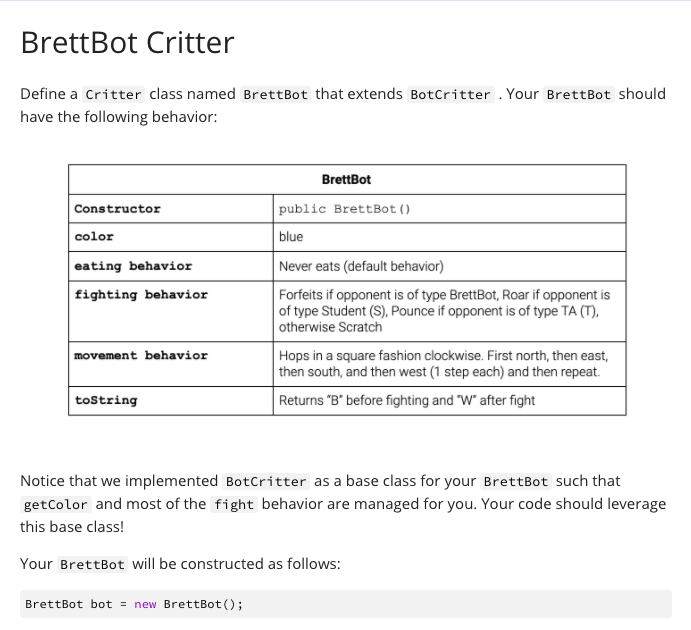 Solved BrettBot Critter Define a Critter class named | Chegg.com
