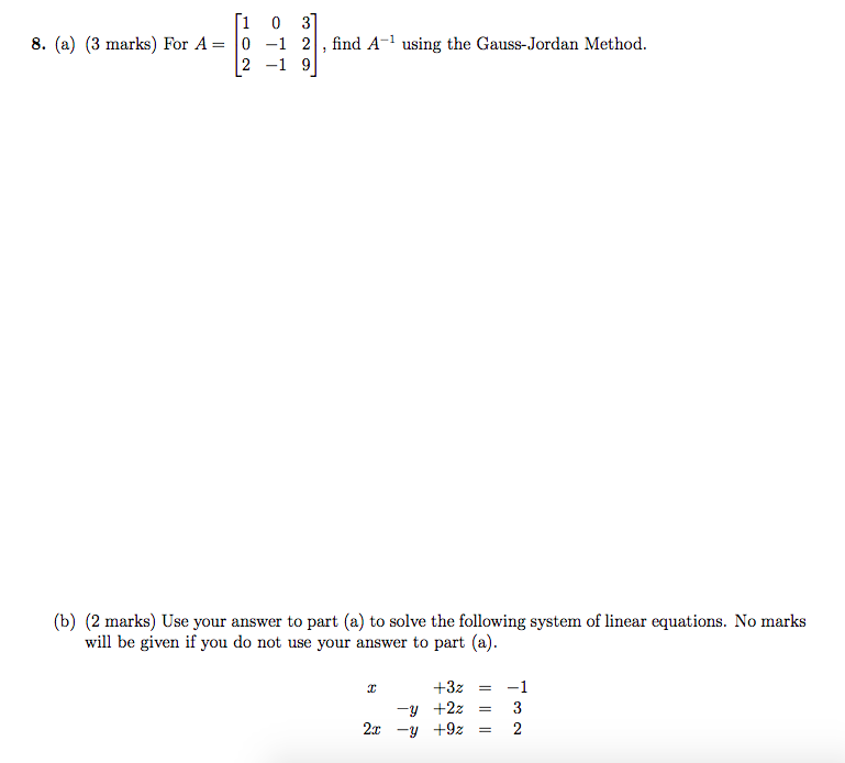 Solved [103] 8. (a) (3 marks) For A = 10 -1 2], find A-2 | Chegg.com