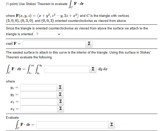 Solved (1 point) Use Stokes' Theorem to evaluate ∫CF⋅dr | Chegg.com