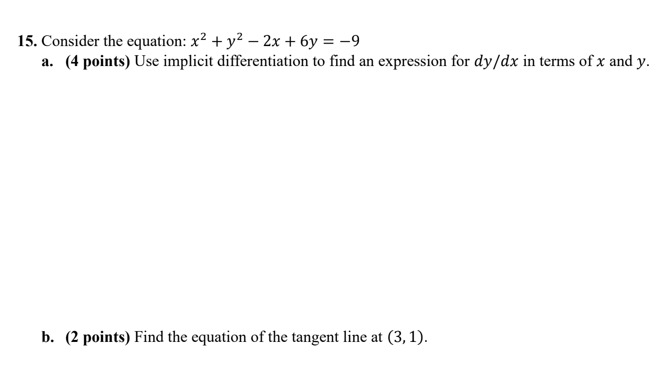 Solved Consider the equation: x2+y2-2x+6y=-9a.Use implicit | Chegg.com