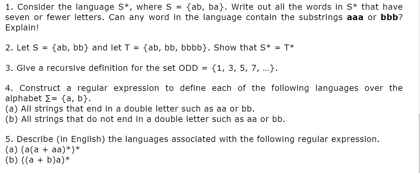 Solved 1. Consider the language S*, where s = {ab, ba}. | Chegg.com