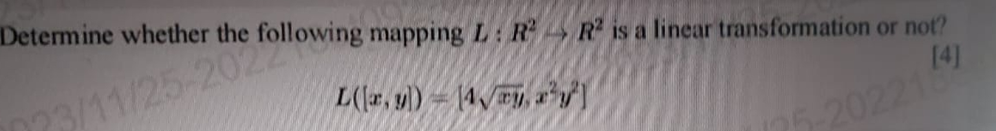 Solved Determine whether the following mapping L:R2→R2 ﻿is a | Chegg.com