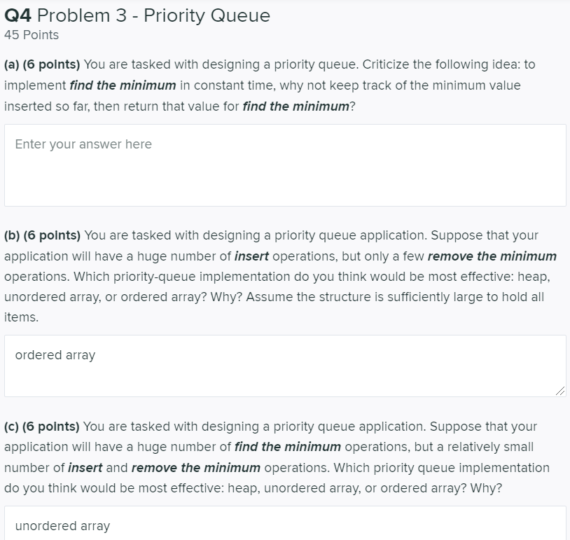 Solved Q4 Problem 3 - Priority Queue 45 Points (a) (6 | Chegg.com