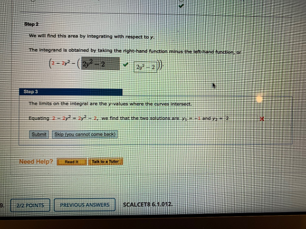 Solved Step 2 We will find this area by integrating with | Chegg.com