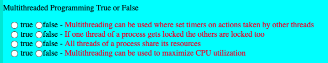 Solved Multithreaded Programming True or False O true false | Chegg.com