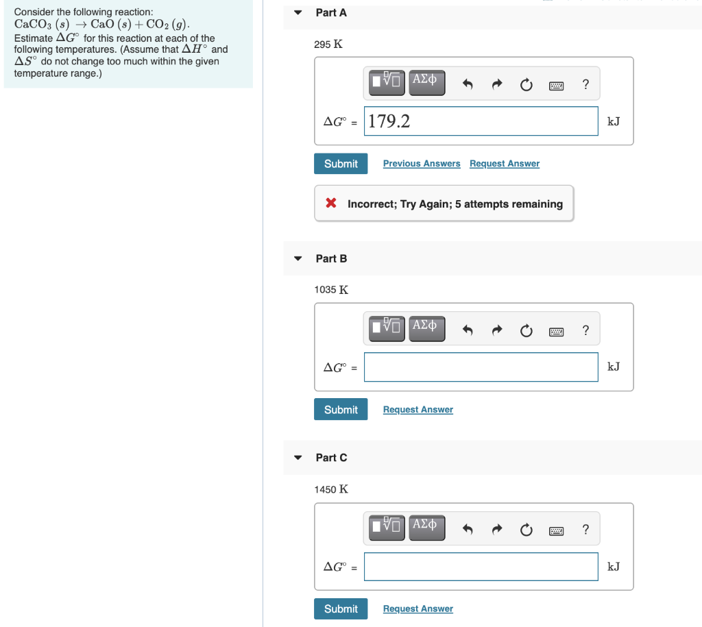 Solved Part A Consider the following reaction: CaCO3 (s) → | Chegg.com