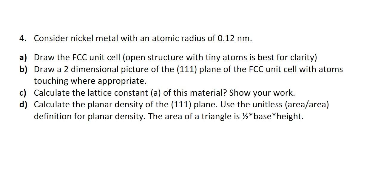 Solved 4. Consider nickel metal with an atomic radius of | Chegg.com