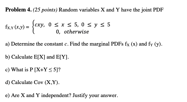 Solved Problem 4.(25 points) Random variables X and Y have | Chegg.com