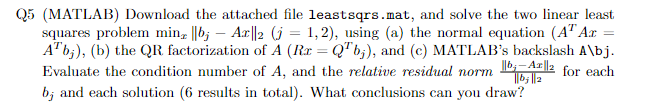 Solved Q5 (MATLAB) Download the attached file leastsqrs.mat, | Chegg.com