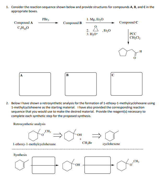 Solved 1. Consider the reaction sequence shown below and | Chegg.com