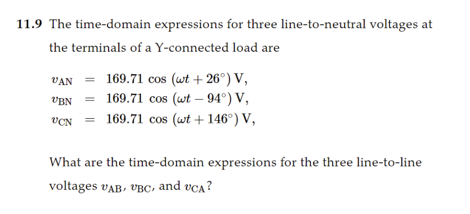 Solved 11.9 The time-domain expressions for three | Chegg.com