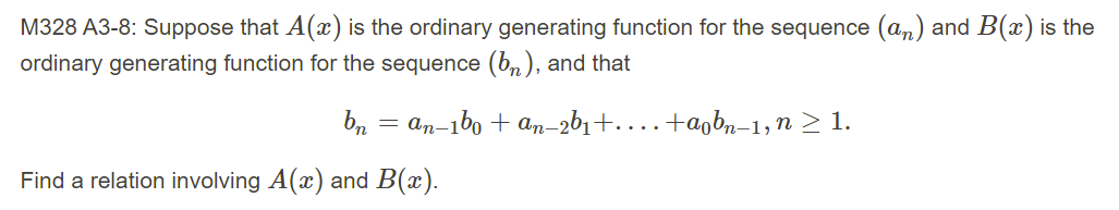 Solved M328 A3-8: Suppose that A(x) is the ordinary | Chegg.com