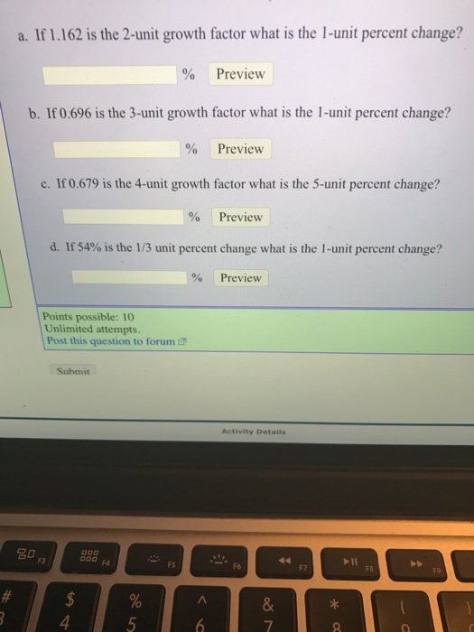 Solved a. If 1.162 is the 2-unit growth factor what is the 1 | Chegg.com