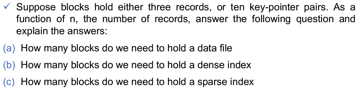 Solved Suppose blocks hold either three records, or ten | Chegg.com