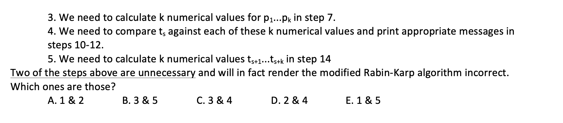 Solved 24. If we want to extend the Rabin-Karp algorithm to | Chegg.com