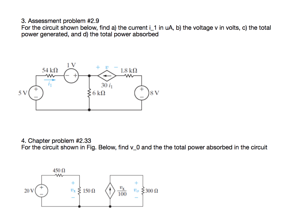 Solved 3. Assessment problem \#2.9 For the circuit shown | Chegg.com