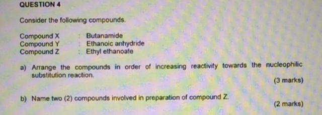 Solved QUESTION 4 Consider the following compounds. Compound | Chegg.com